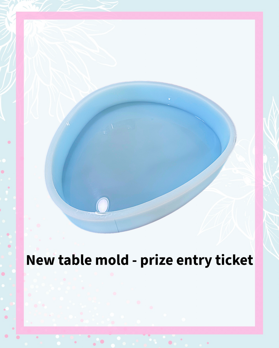 Organic Table Mold — Prize Entry Ticket (Digital) – AaJMolds